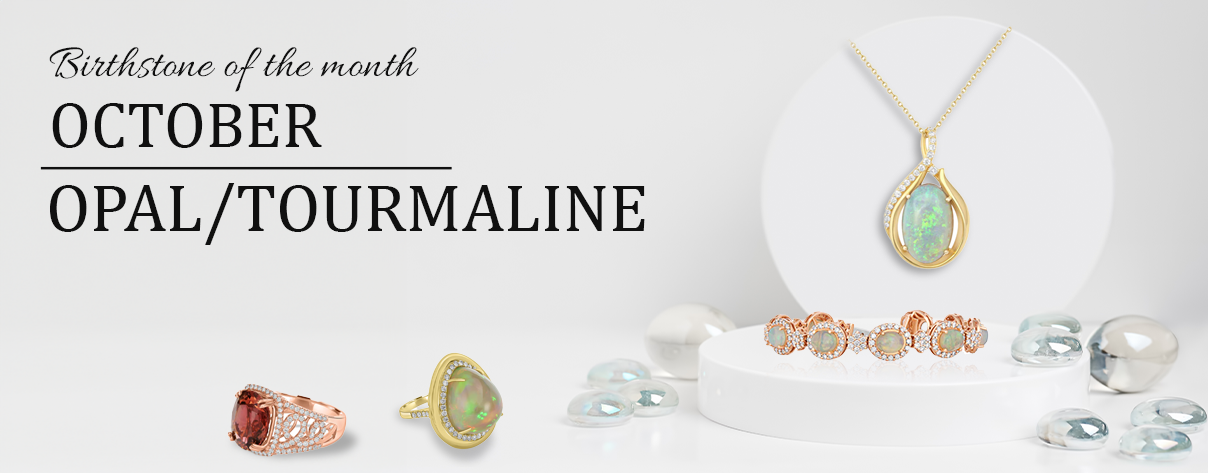October Birthstone Opal and Tourmaline: What is October Birthstone?